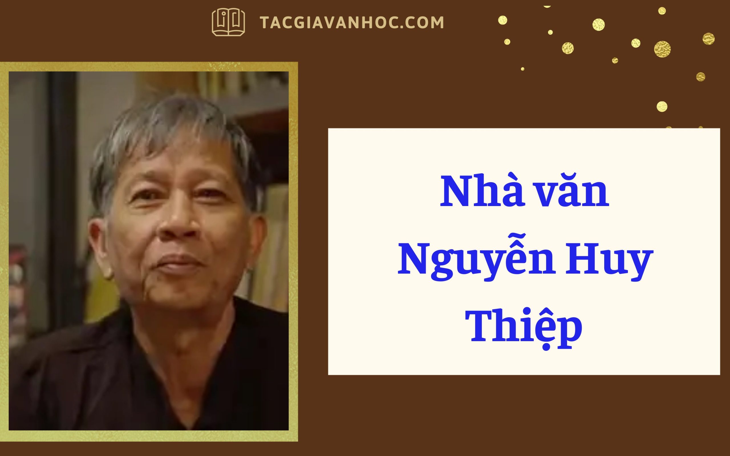 Nhà văn Nguyễn Văn Thạc (Tiểu sử, sự nghiệp, phong cách sáng tác) - Tacgiavanhoc